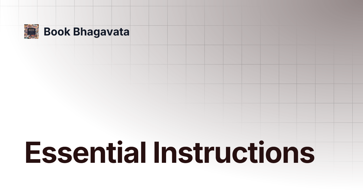 Essential Instructions | Book Bhagavata